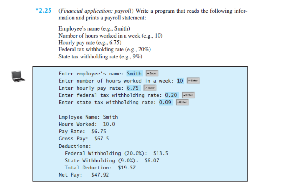 Solved *2.25 (Financial application: payroll) Write a | Chegg.com