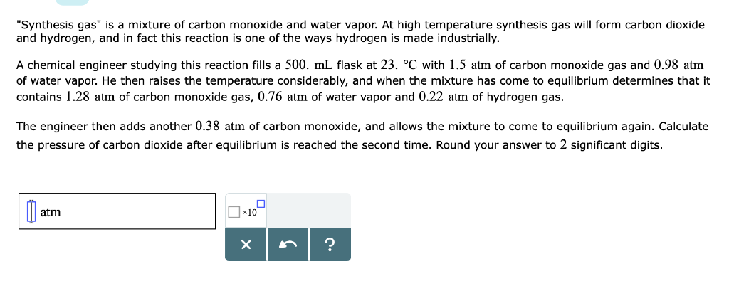 Solved "Synthesis gas" is a mixture of carbon monoxide and | Chegg.com