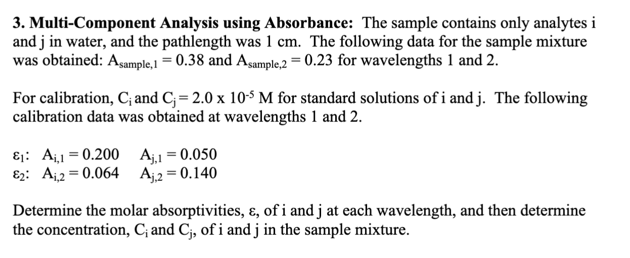 Solved 3. Multi-Component Analysis using Absorbance: The | Chegg.com