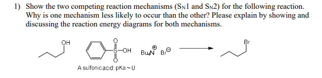 Solved Show the two competing reaction mechanisms ( SN1 ﻿and | Chegg.com
