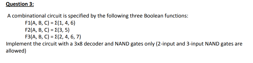 Solved Question 3: A combinational circuit is specified by | Chegg.com