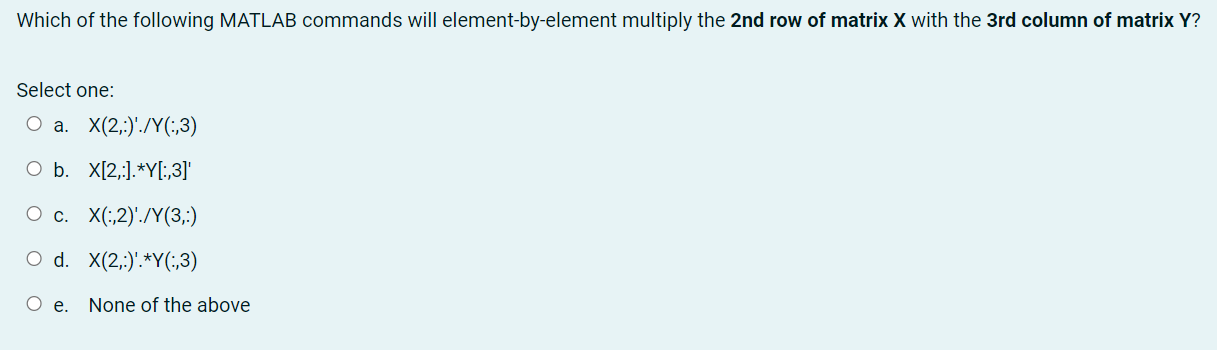 Solved Which of the following MATLAB commands will | Chegg.com