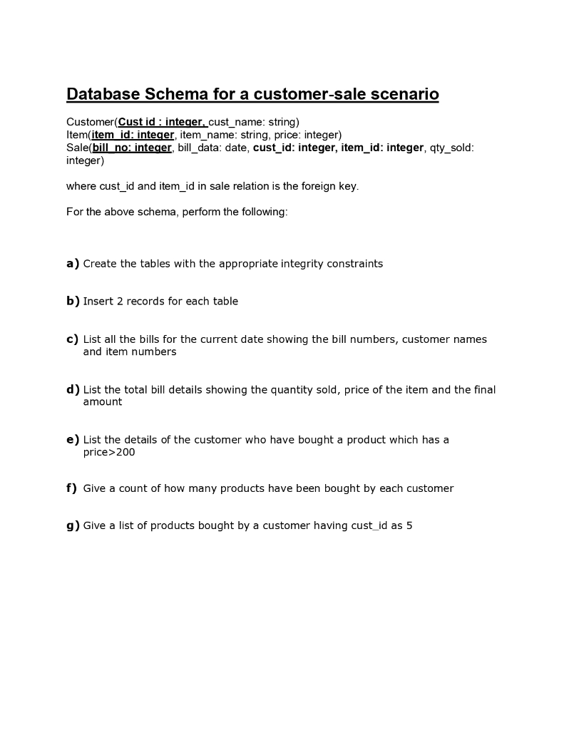 Solved Database Schema for a customer-sale scenario | Chegg.com