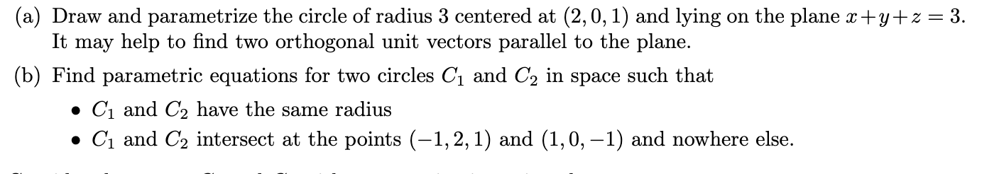 (a) ﻿Draw and parametrize the circle of radius 3 | Chegg.com