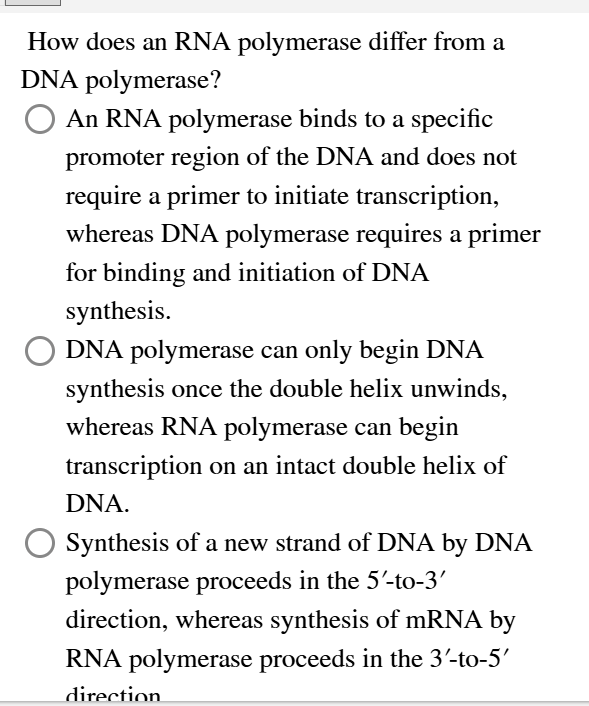 Solved How does an RNA polymerase differ from a DNA | Chegg.com