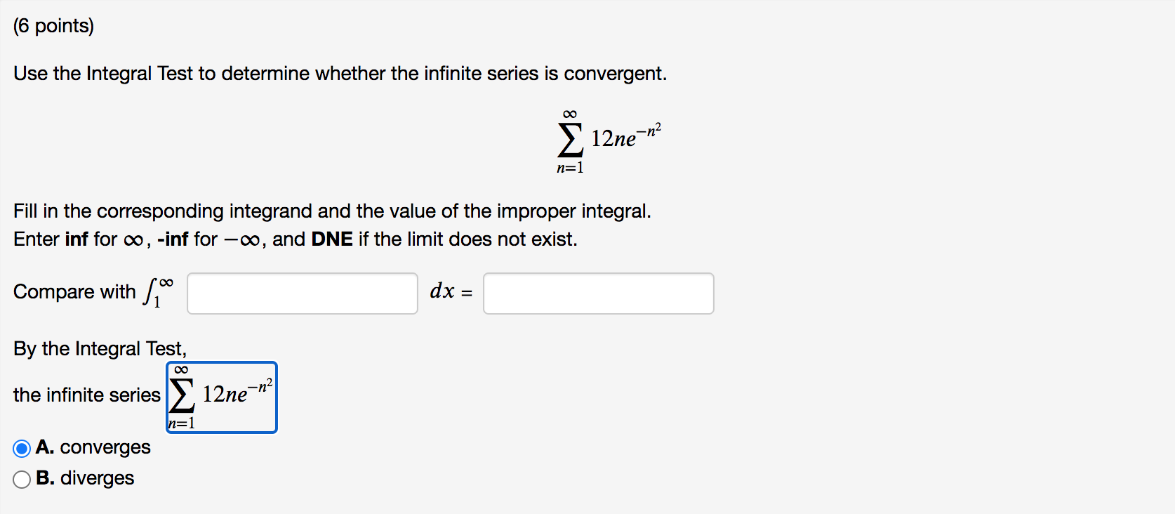 Solved (6 points) Use the Integral Test to determine whether | Chegg.com
