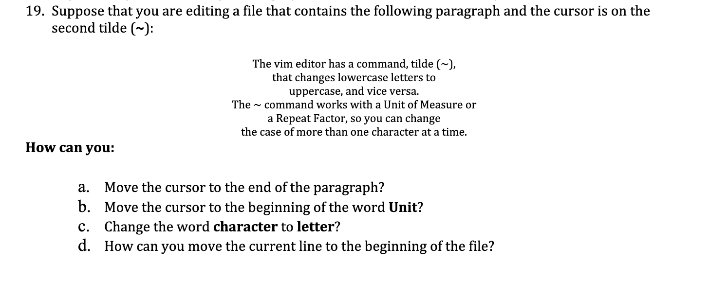 Solved 19. Suppose that you are editing a file that contains | Chegg.com