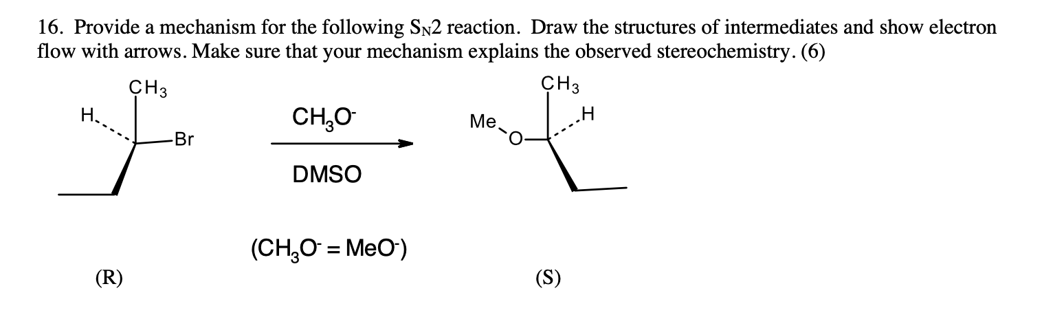 Solved 16. Provide a mechanism for the following Sn2 | Chegg.com