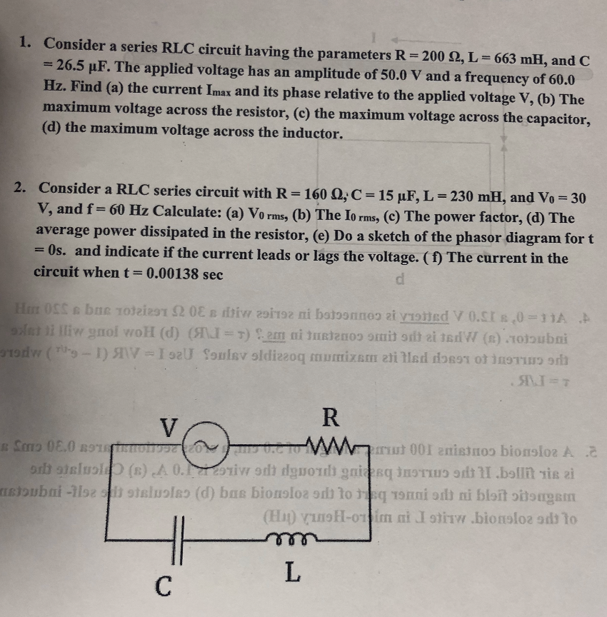 Solved 1. Consider a series RLC circuit having the | Chegg.com
