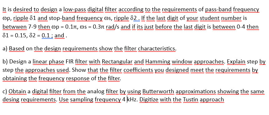 Solved It is desired to design a low-pass digital filter | Chegg.com