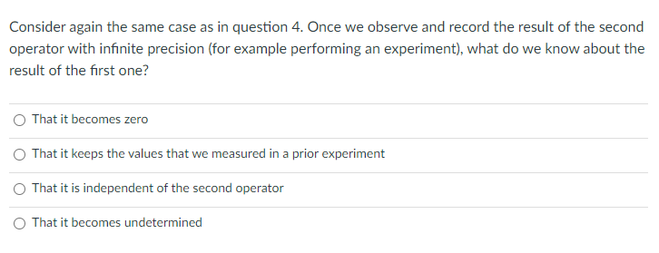 Solved Question 4 If we operate two non-commuting operators | Chegg.com