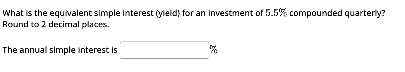 Solved What is the equivalent simple interest (yield) for an | Chegg.com