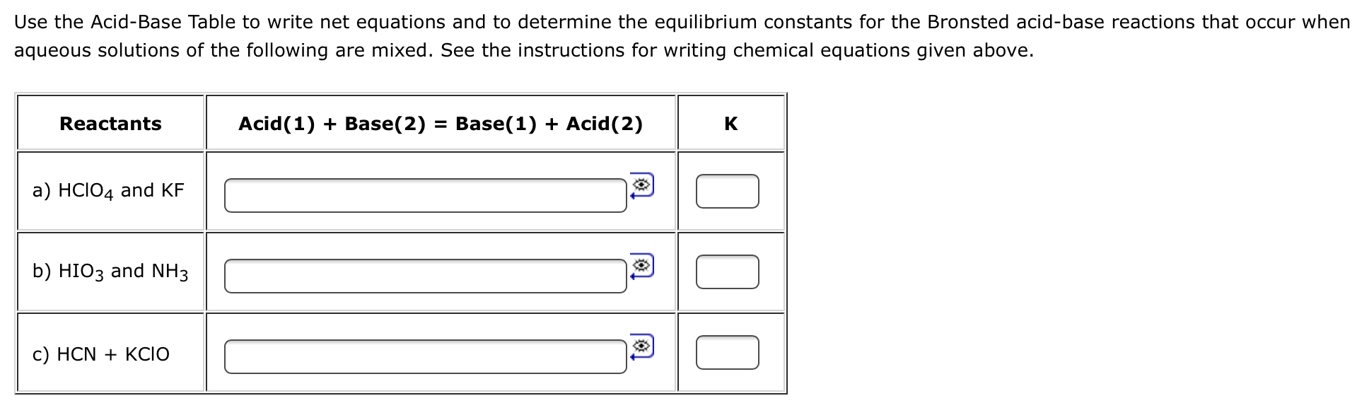 Solved Use the Acid-Base Table to write net equations and to | Chegg.com