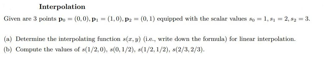 Solved Interpolation Given are 3 points po = (0,0), P1 = | Chegg.com