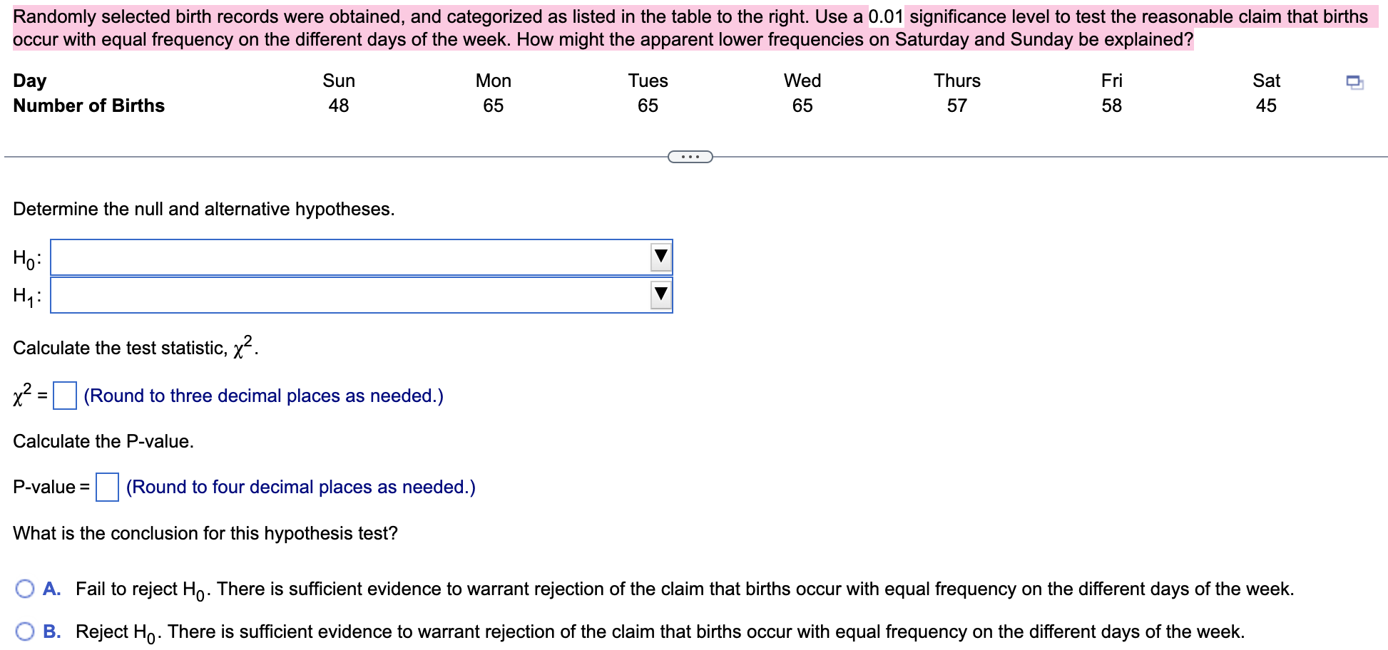 Solved Determine the null and alternative hypotheses. H0 H1 | Chegg.com