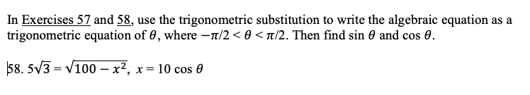 Solved In Exercises 57 and 58, use the trigonometric | Chegg.com