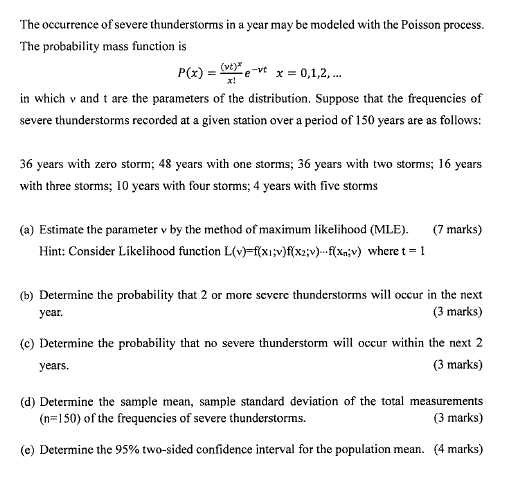Solved The occurrence of severe thunderstorms in a year may | Chegg.com