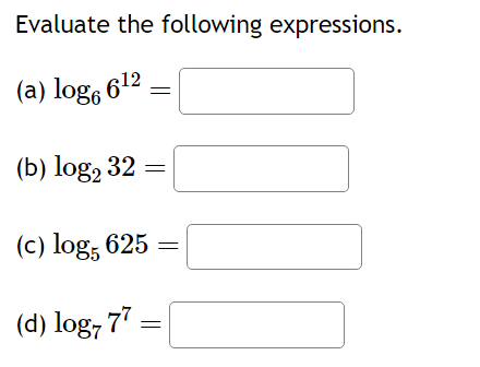 Solved Evaluate the following expressions. (a) log6612= (b) | Chegg.com