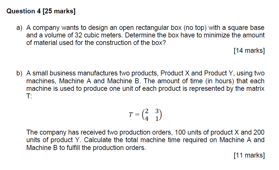 Solved Question 4 [25 ﻿marks]a) ﻿A company wants to design | Chegg.com
