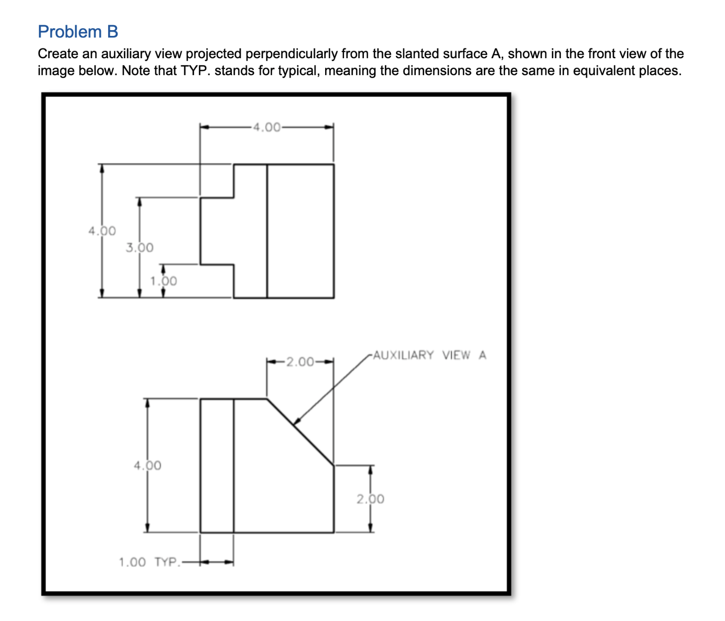 Solved Problem BCreate an auxiliary view projected | Chegg.com