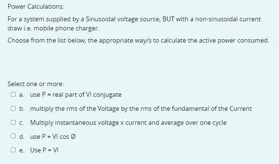 Solved Power Calculations: For a system supplied by a | Chegg.com