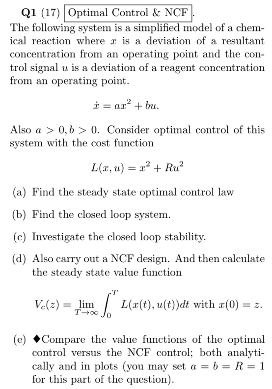 Solved Q1 (17) ﻿Optimal Control & NCFThe following system is | Chegg.com