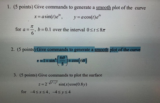 Solved 1. (5 points) Give commands to generate a smooth plot | Chegg.com