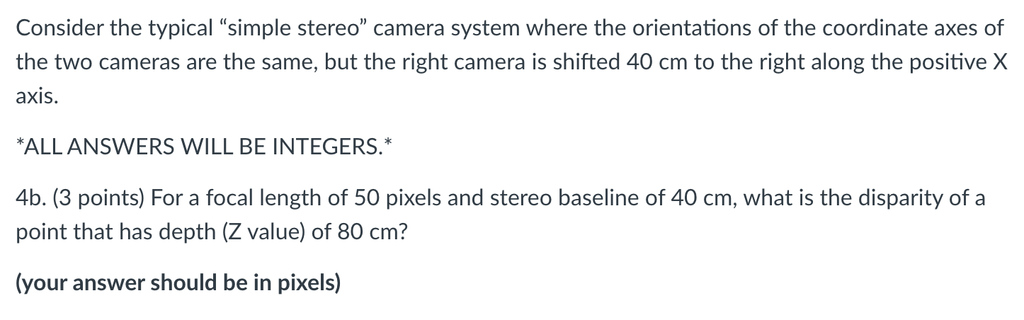 Solved Consider the typical “simple stereo" camera system | Chegg.com