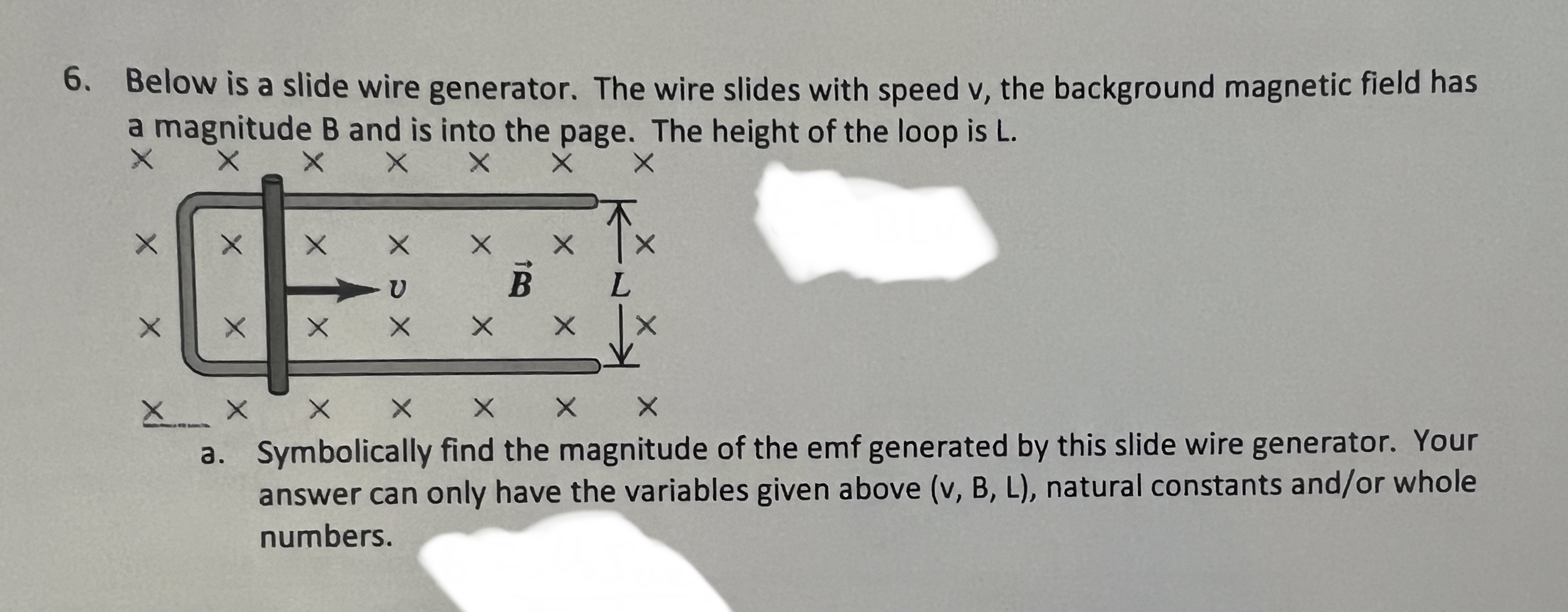 [Solved]: Below is a slide wire generator. The wire slides