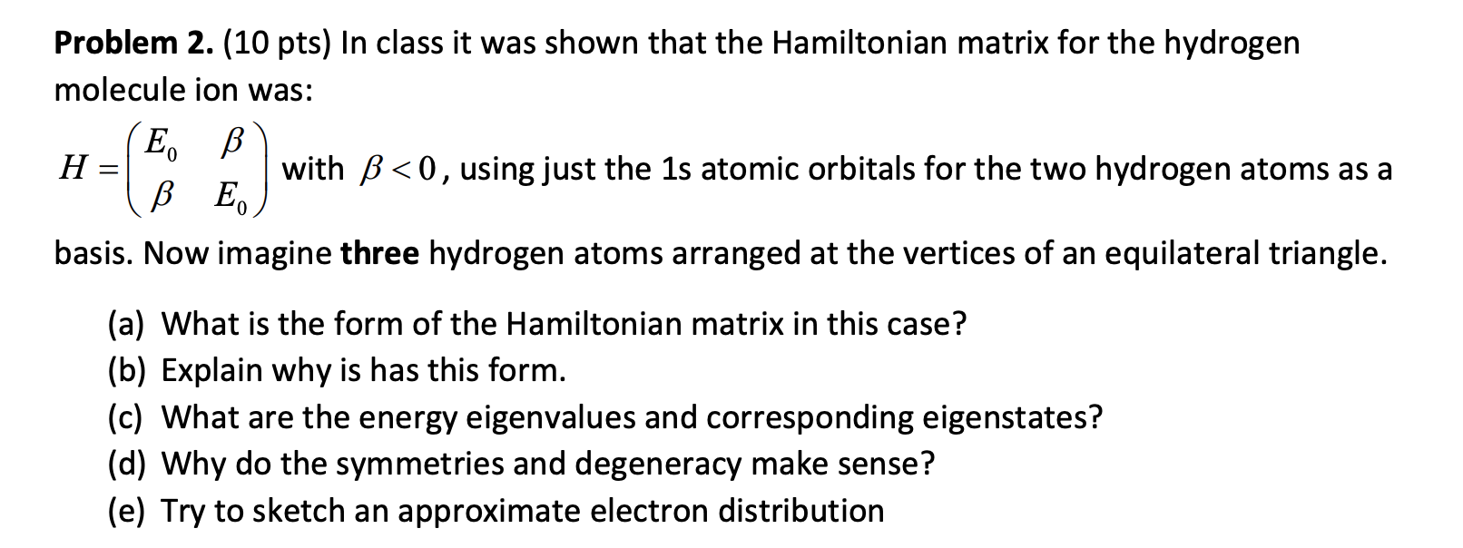 Solved Problem 2. (10 pts) In class it was shown that the | Chegg.com