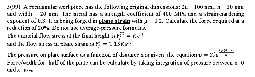 Solved 5(99). A rectangular workpiece has the following | Chegg.com
