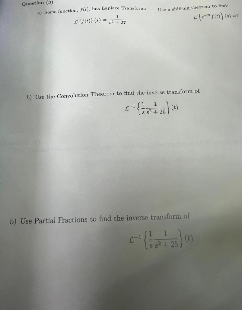 Solved a) Some function, f(t), has Laplace Transform: Use a | Chegg.com