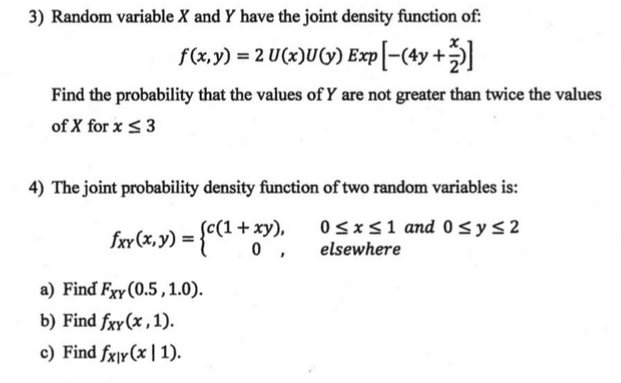 Solved 3) Random variable X and Y have the joint density | Chegg.com