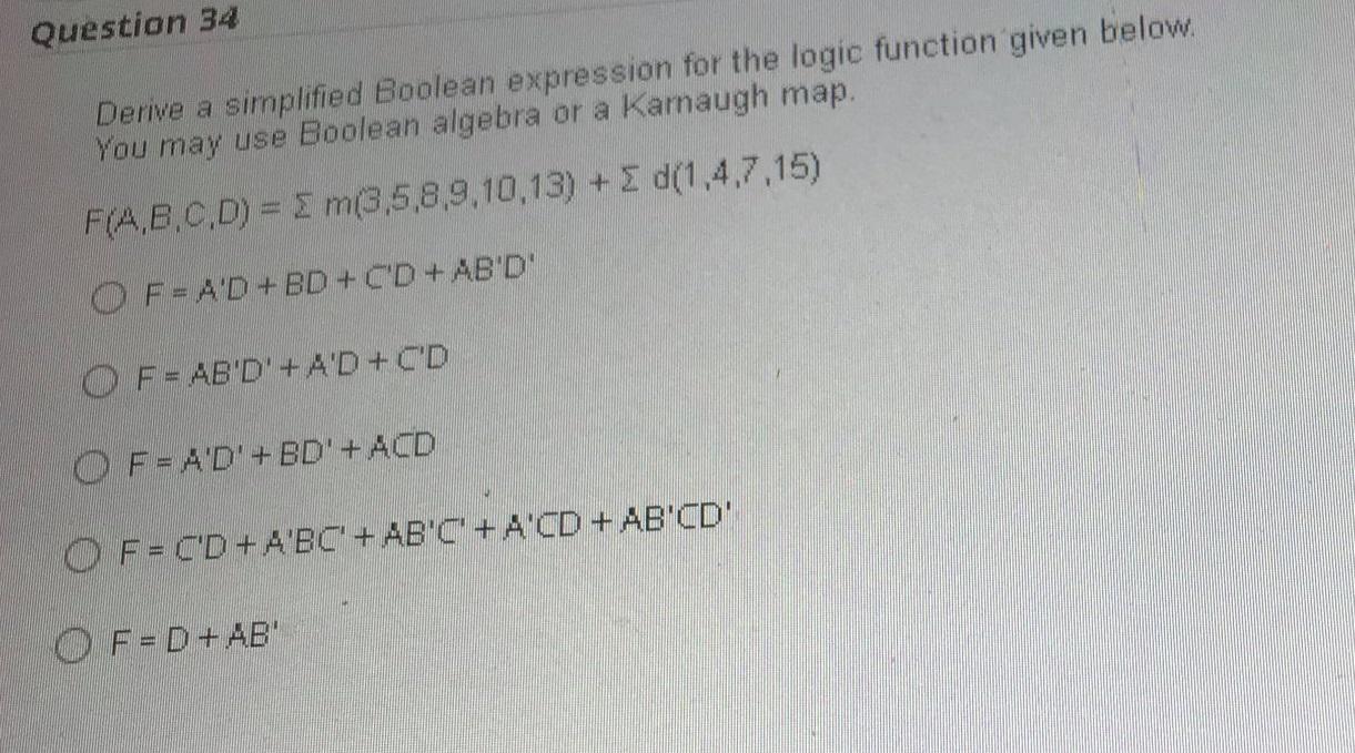 Solved Question 34 Derive a simplified Boolean expression | Chegg.com