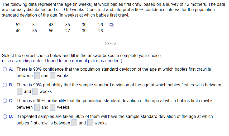 Solved The following data represent the age (in weeks) at | Chegg.com