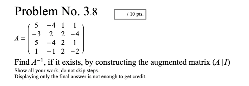 Solved Problem No. 3.6 / 10 pts. -1 6 -7 3 A -5 6 2 2 -5 6 | Chegg.com