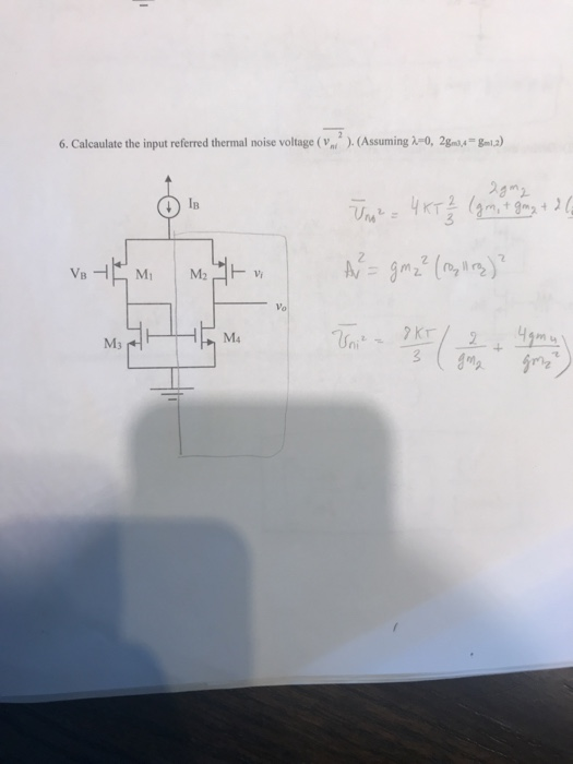 Solved 6.Calcaulate the input referred thermal noise voltage | Chegg.com