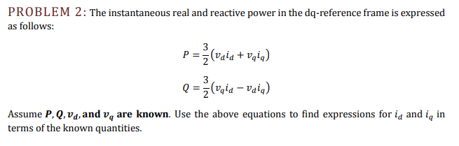Solved PROBLEM 2: The instantaneous real and reactive power | Chegg.com