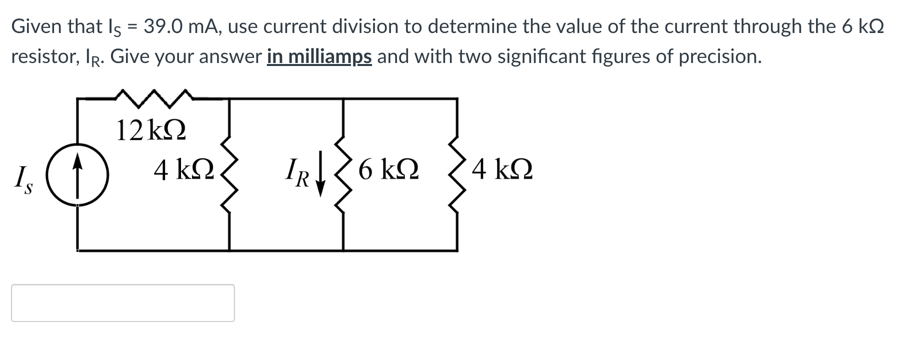 Solved Given that IS=39.0 mA, use current division to | Chegg.com