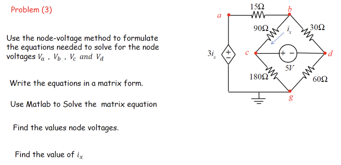 Solved Use the node-voltage method to formulate the | Chegg.com