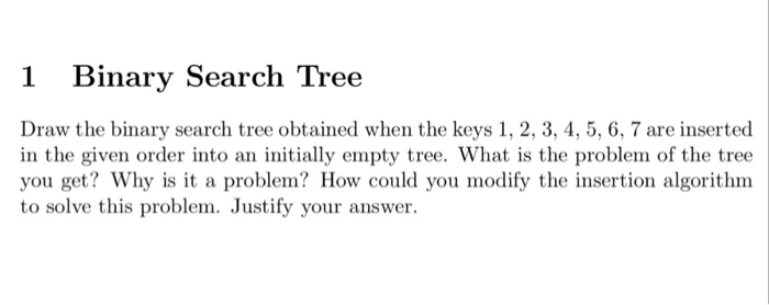 Solved 1 Binary Search Tree Draw the binary search tree | Chegg.com