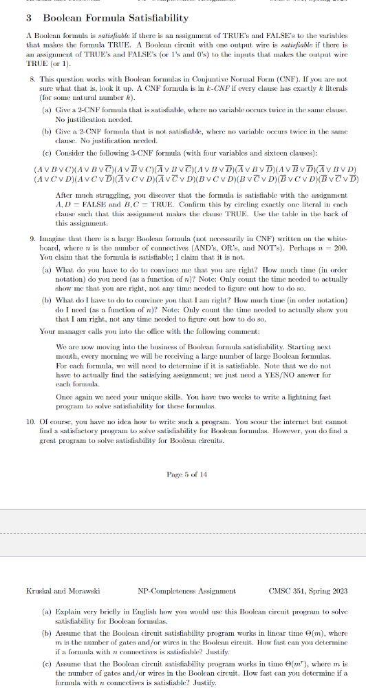 Solved A Boolean formula is satisfiable if there is an | Chegg.com