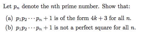 Solved Let Pn denote the nth prime number. Show that: (a) | Chegg.com