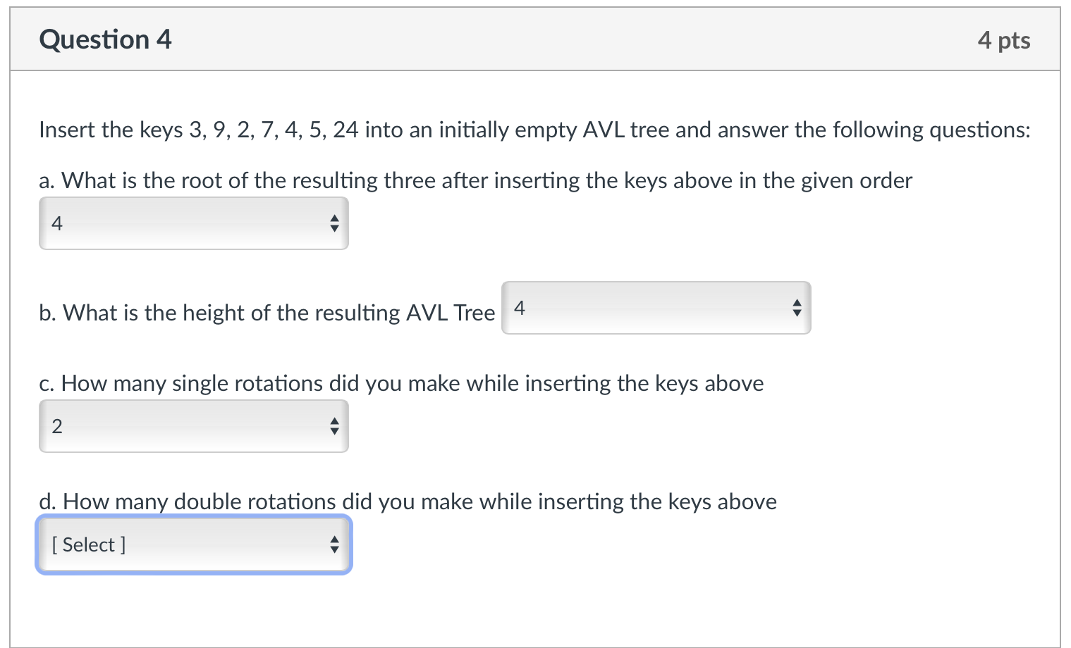 Solved Insert the keys 3, 9, 2, 7, 4, 5, 24 into an | Chegg.com