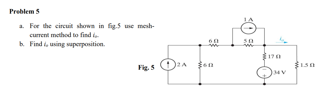 [Solved]: a. For the circuit shown in fig.5 use current me