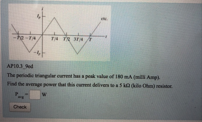Solved etc. 2-T/4 T/4 TR 3T/4 /T AP10.3 9ed The periodic | Chegg.com