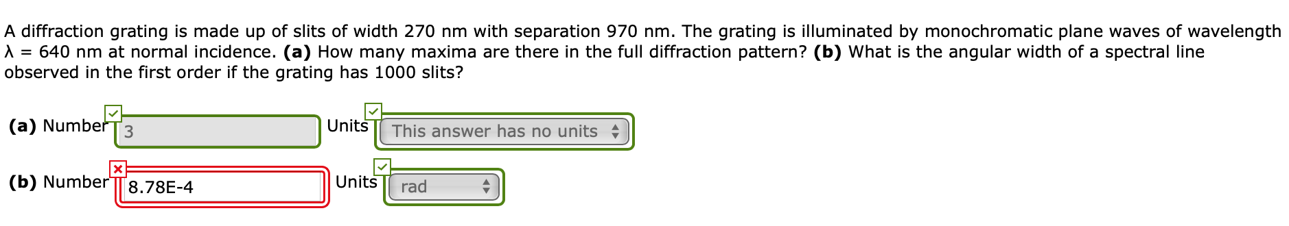 Solved A diffraction grating is made up of slits of width | Chegg.com