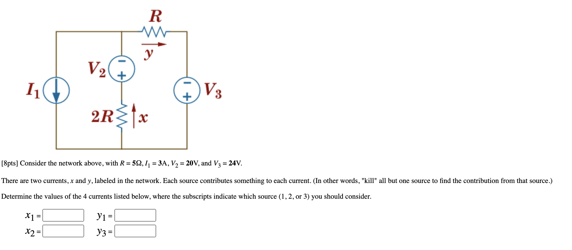 Solved R у V2 11 1 V3 2Rfx [8pts] Consider the network | Chegg.com