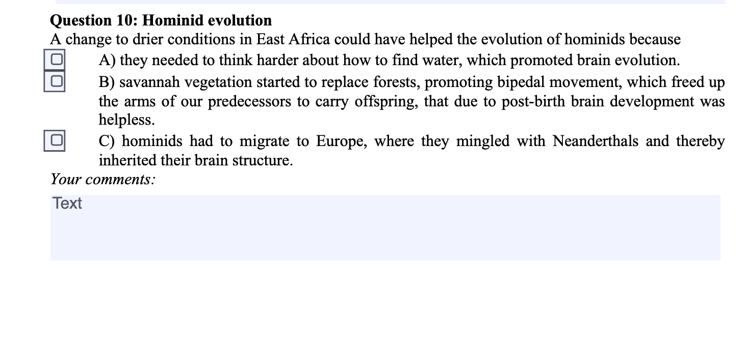Solved Question 10: Hominid evolution A change to drier | Chegg.com