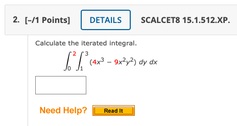 Solved Calculate the iterated integral. | Chegg.com